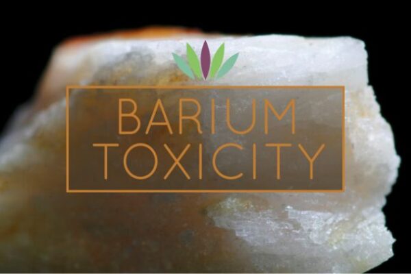 Barium Toxicity detox metals - Detox Metals